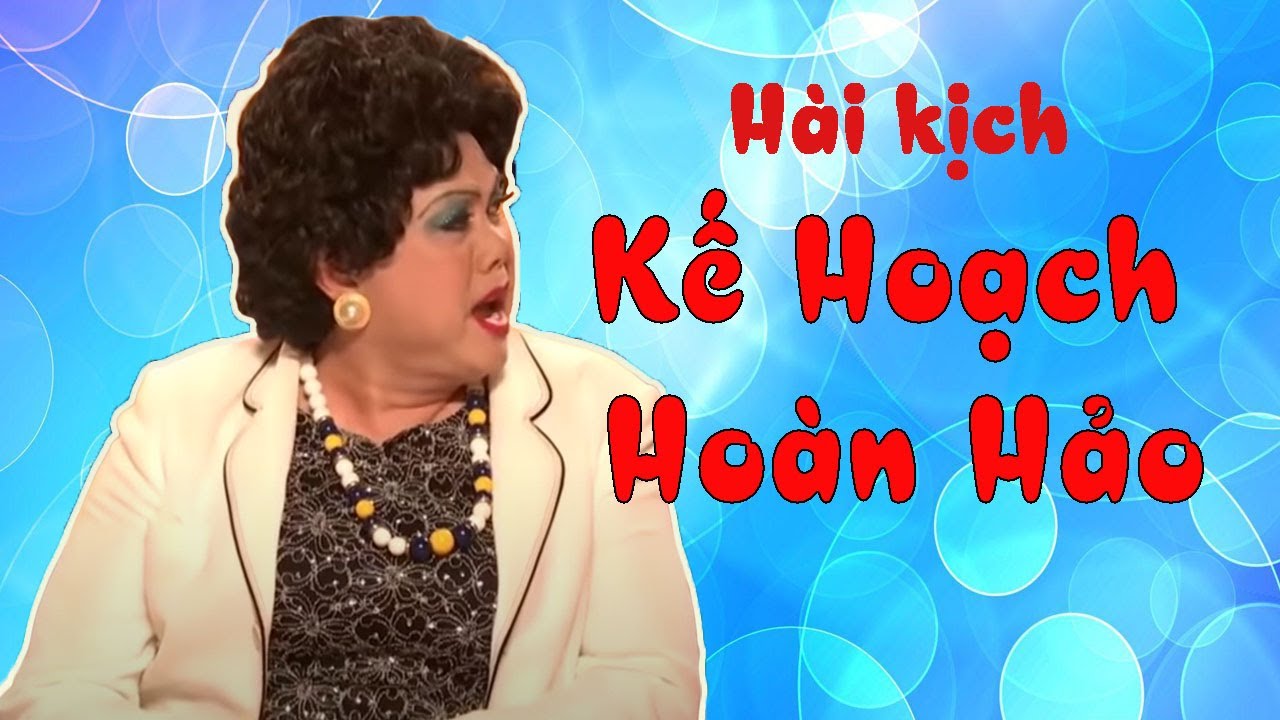 Hài kịch hay nhất Hoài Linh, Chí Tài, Trường Giang, Thúy Nga, Hoài Tâm ...