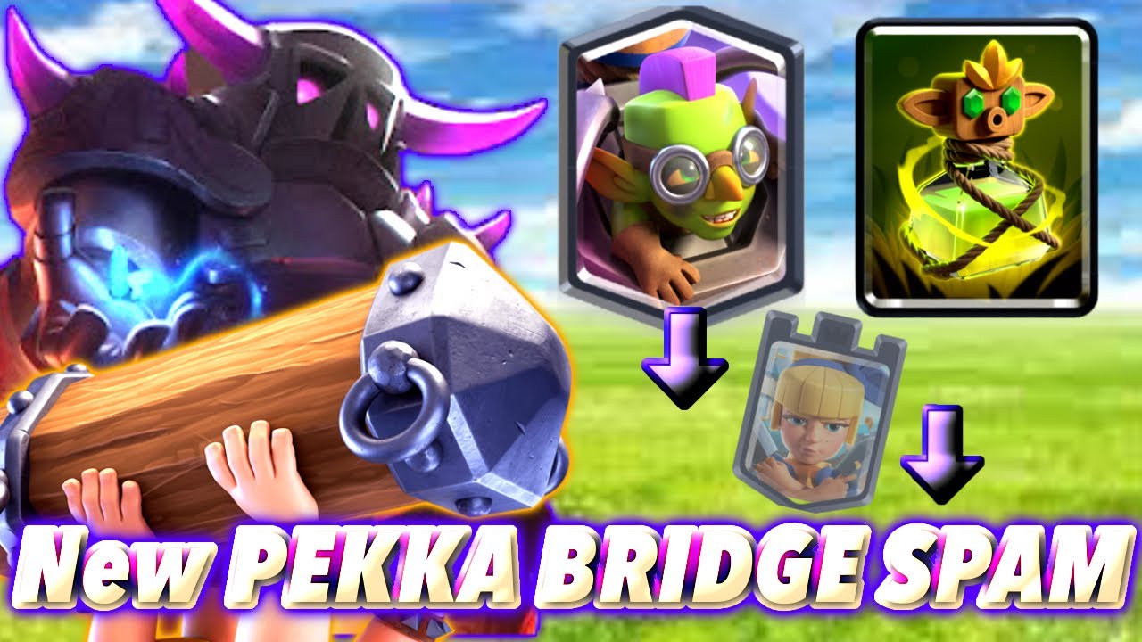 New PEKKA BRIDGE SPAM with Goblin Curse/Machine🤭-Clash Royale - YouTube