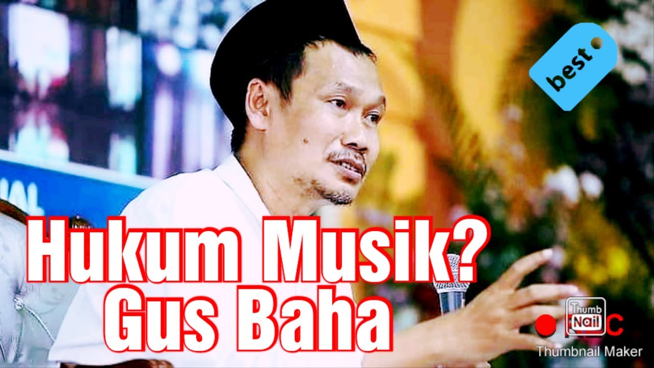 Hukum Musik? Mendengar Musik Haram Atau Tidak - Jawaban Gus Baha ...