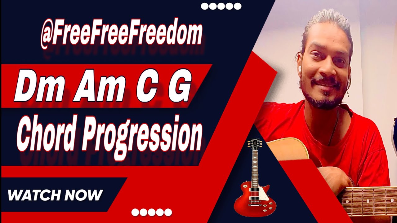 Chord progression | Three | Dm Am C G | Guitar | Freedom ...