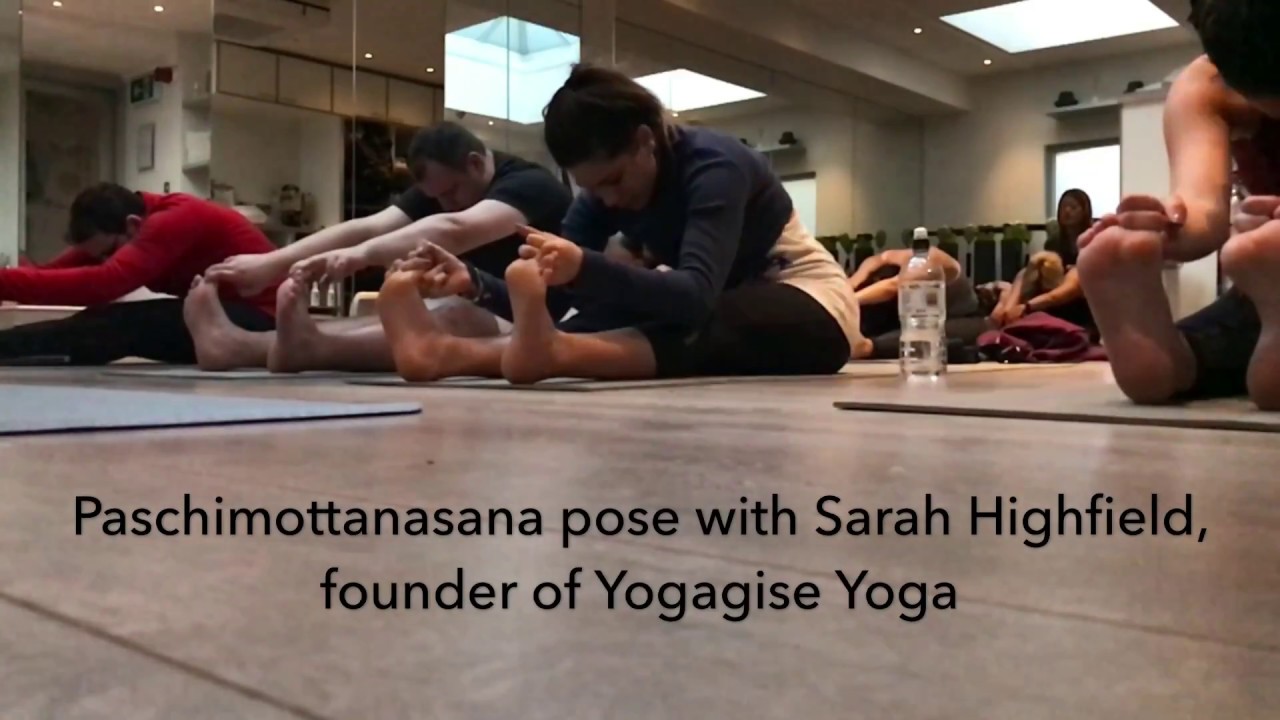 Paschimottanasana with Sarah Highfield, founder of Yogagise Yoga - YouTube