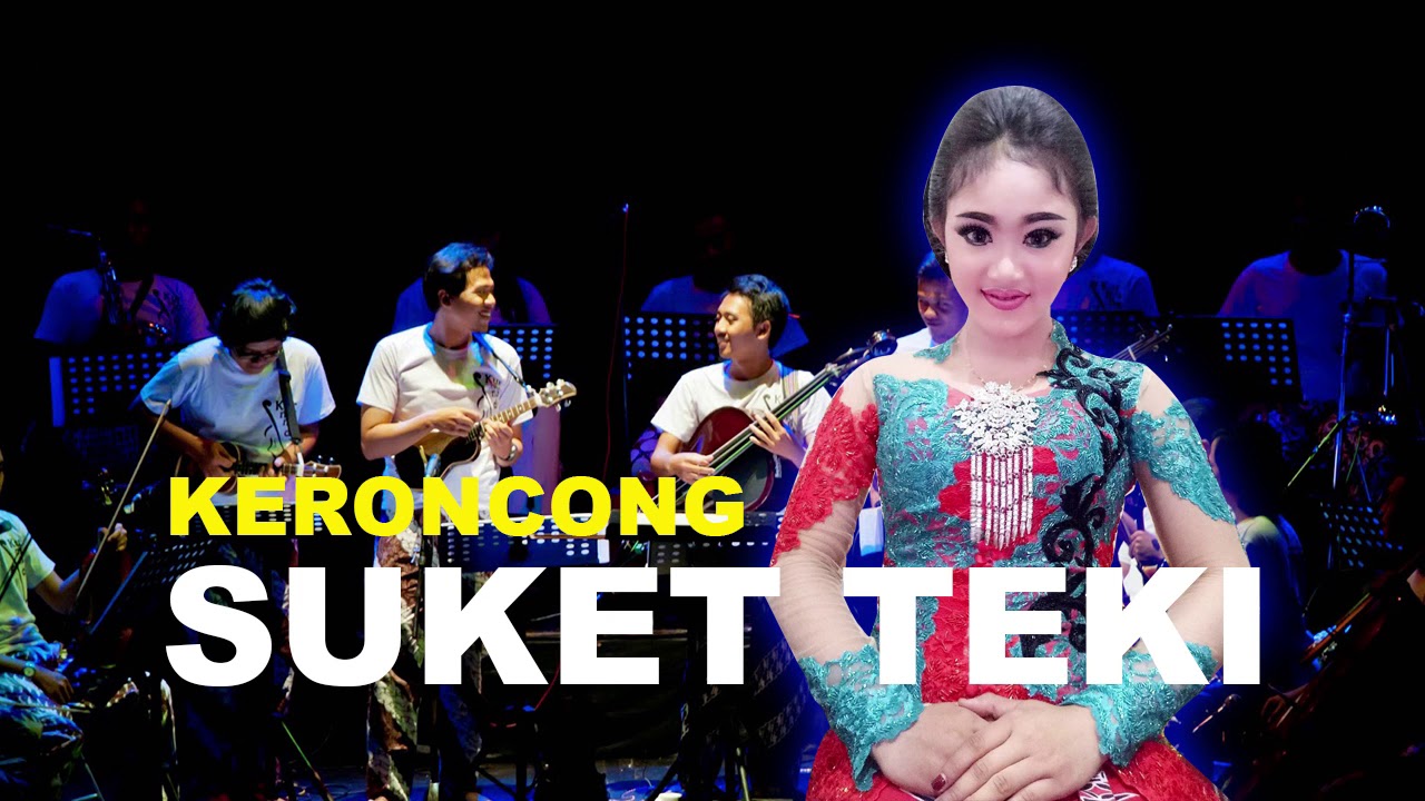 Keroncong Modern - Suket Teki - YouTube