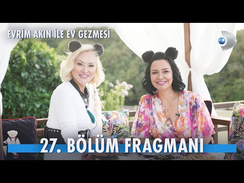 Evrim Akın ile Ev Gezmesi 27. Bölüm Fragmanı | Aylin Coşkun