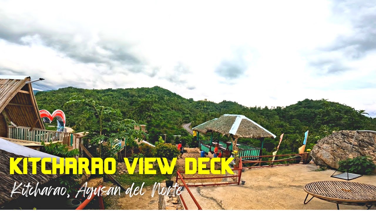 Kitcharao View Deck│Kitcharao, Agusan del Norte│Lake Mainit│Philippine ...