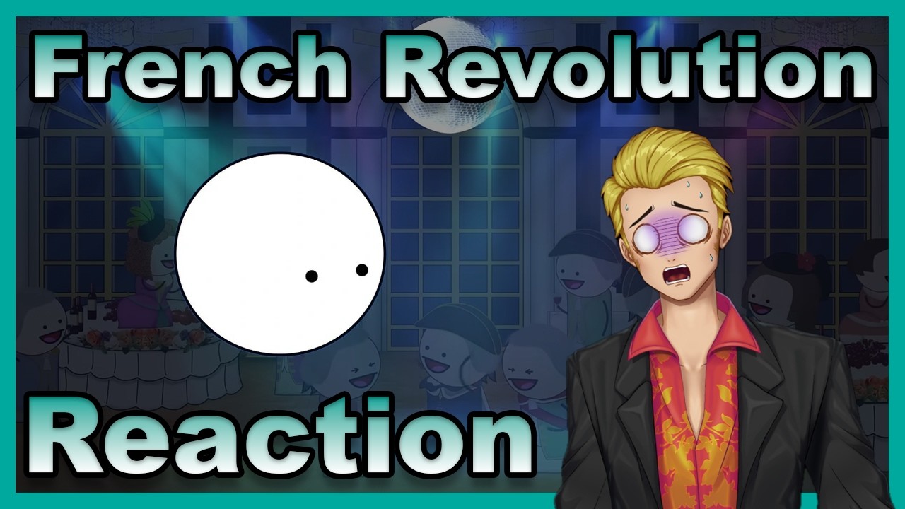 Vtuber Reaction to OverSimplified French Revolution Part 1! 🇫🇷 - YouTube