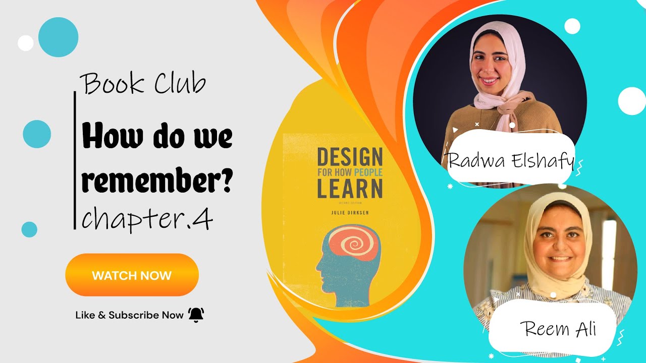 Ch.4 How do we remember?(Part.1) | Design for How People Learn | إزاي بنفتكر المعلومات؟ - YouTube