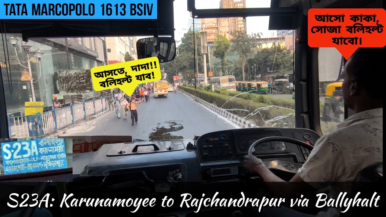 WBTC Bus ride in Kolkata | S23A- Saltlake Karunamoyee to Rajchandrapur via Ballyhalt | TMML 1613 ...