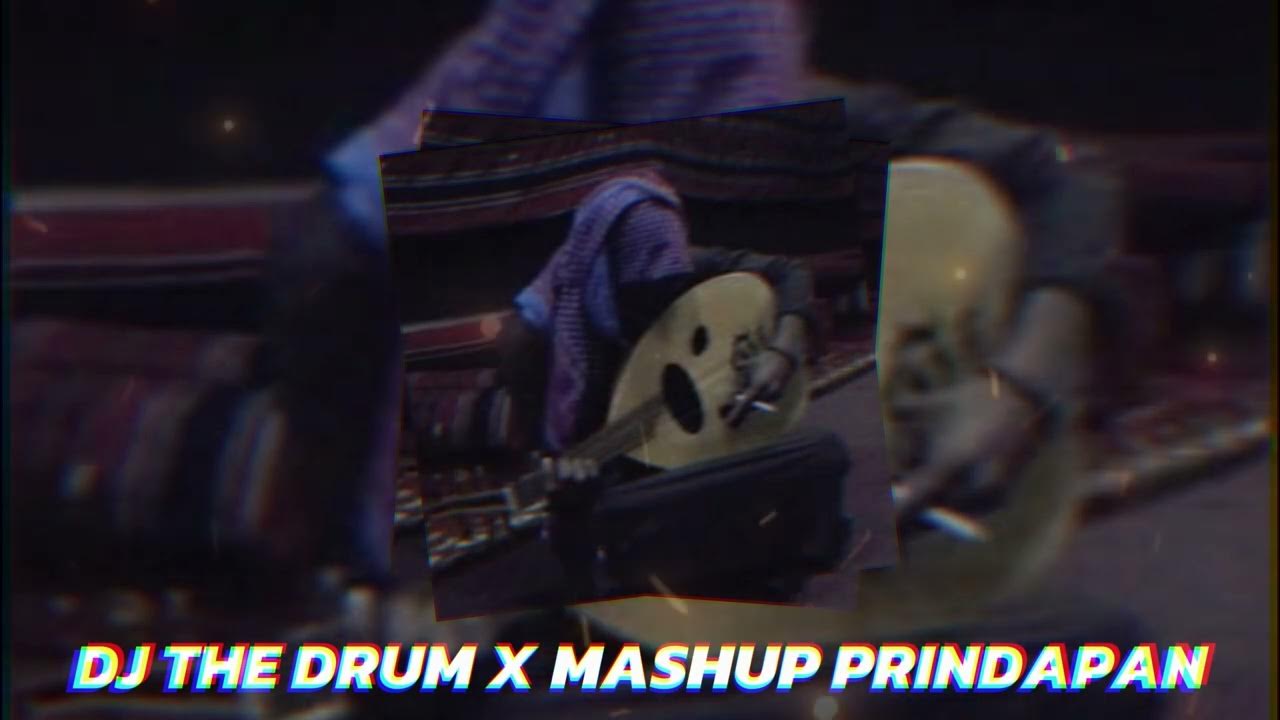 Dj The Drum X Mashup Prindapan Viral Tiktok Youtube