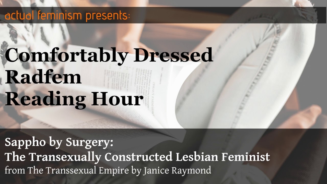 radfem reading hour - Sappho by Surgery by Janice Raymond - YouTube