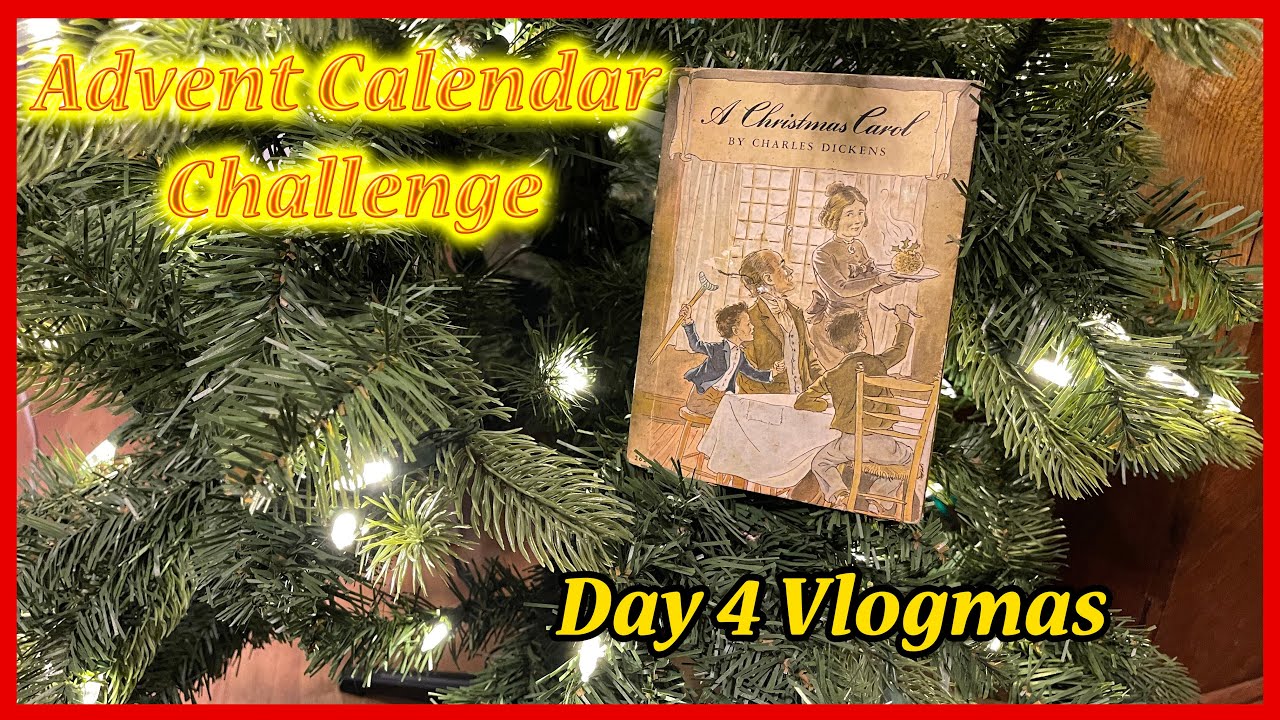 12 Days of Christmas Carol Calendar Advent Challenge - Day 4 Vlog - A ...
