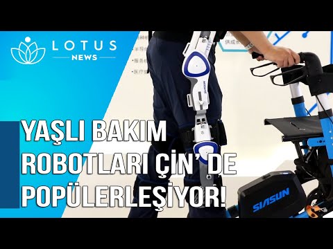 YAŞLI BAKIM  ROBOTLARI ÇİN’ DE  POPÜLERLEŞİYOR!