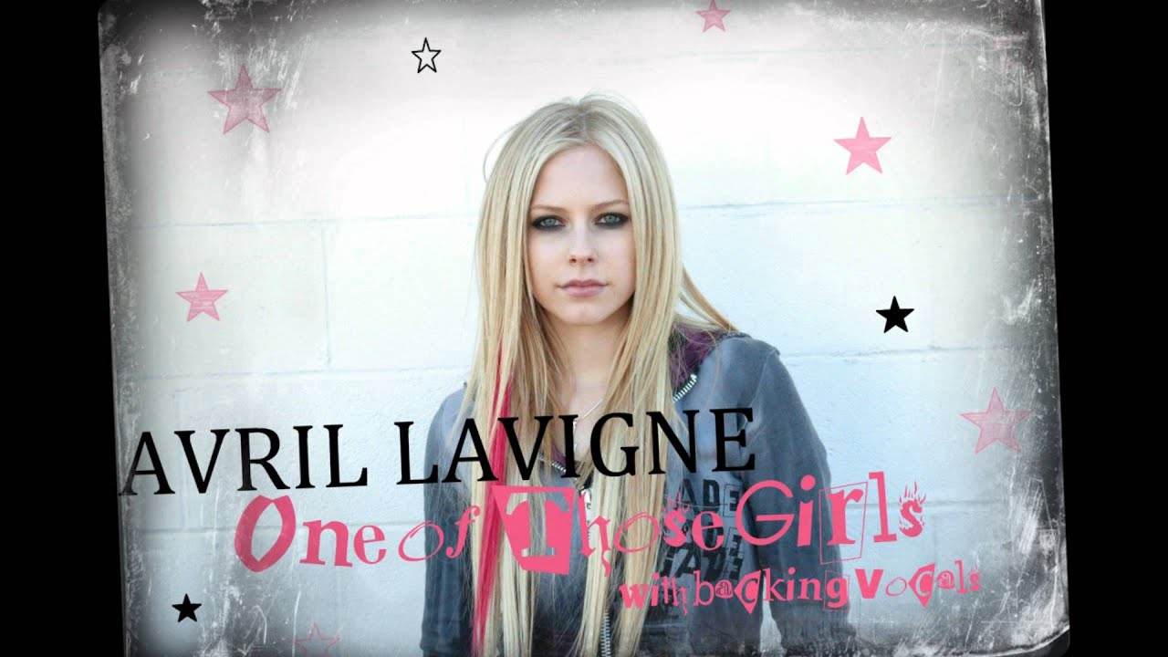Avril Lavigne - One Of Those Girls (with backing vocals) HD - YouTube Music