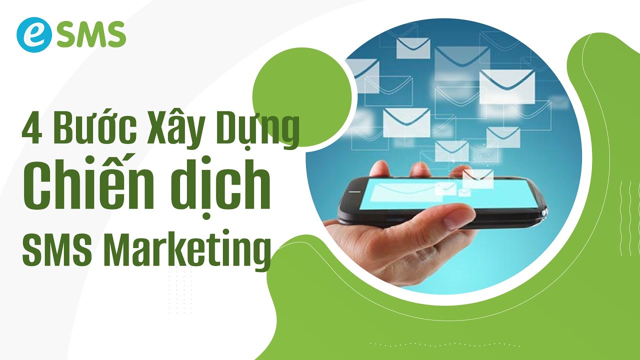 4 Bước để có 1 chiến dịch SMS Marketing hiệu quả - eSMS.vn - YouTube
