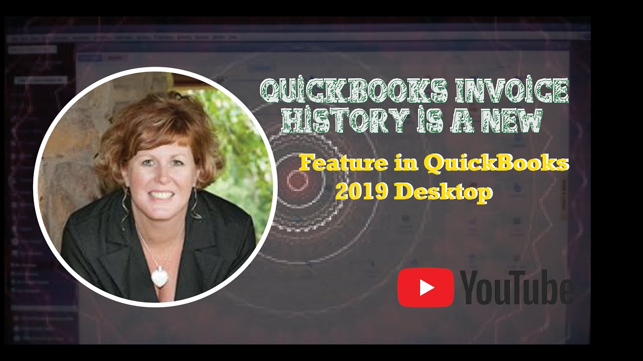 QuickBooks Invoice History is a new feature in QuickBooks 2019 desktop ...