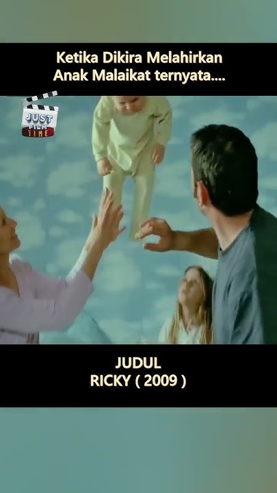 Video Shorts ini berisi alur cerita film ricky ( 2009 ) tentang Anak Lahir dengan Sayap. - YouTube