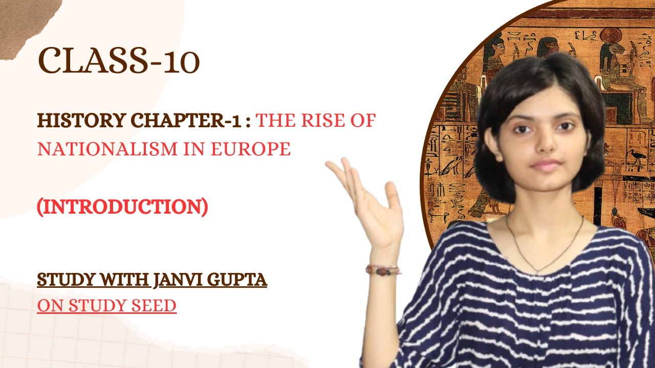 Class- 10 | 📚History Chapter-1 The Rise Of Nationalism In Europe ...