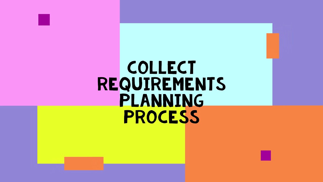 Collect Requirement Planning Process simplified - YouTube