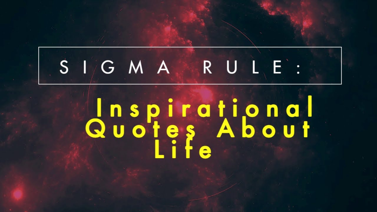 Your Life Is Enjoy 😎🔥 SIGMA RULE: Inspirational Quotes About Life - YouTube