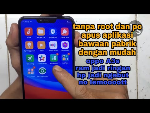 apus aplikasi bawaan pabrik oppo a3s tanpa root - YouTube