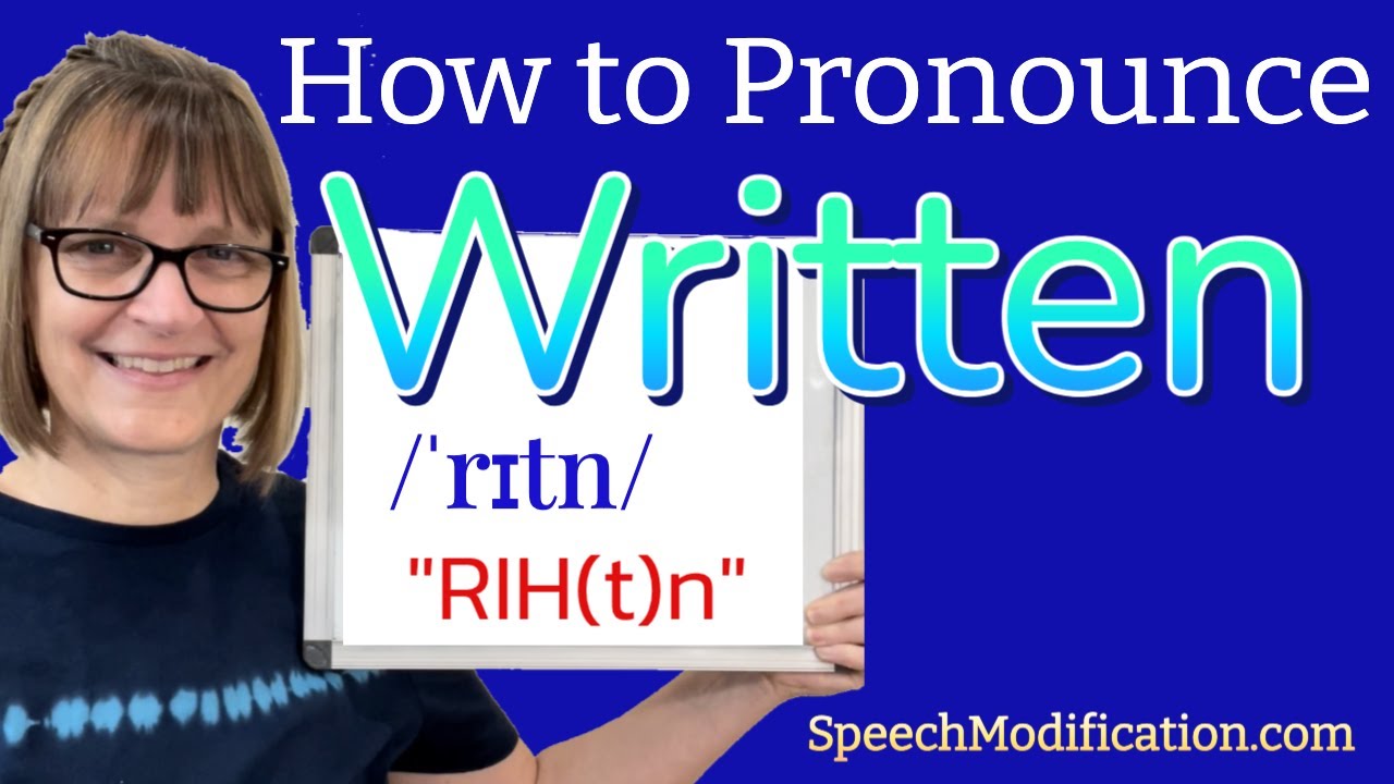 How to Pronounce Written (American English: Stop T and Syllabic N ...