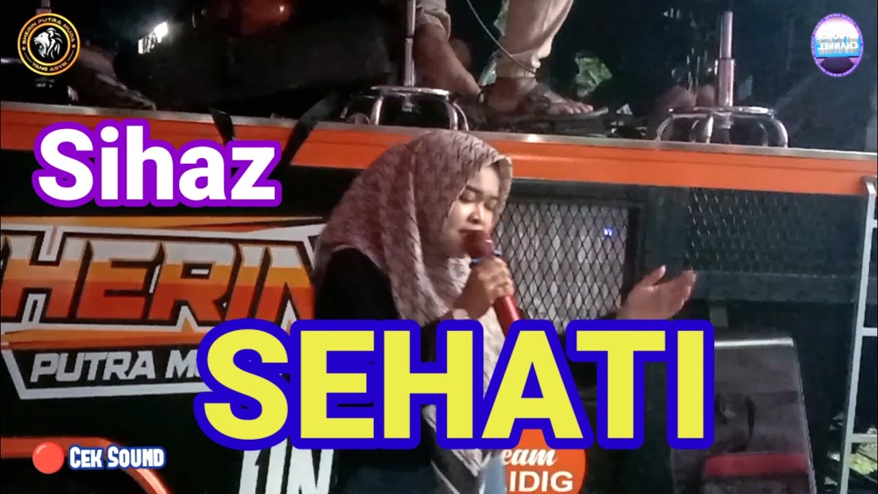 SEHATI ( DEVI MANUAL ) || VOC SITI HAFZ || SHERIN PUTRA MUDA ONE || CEK ...