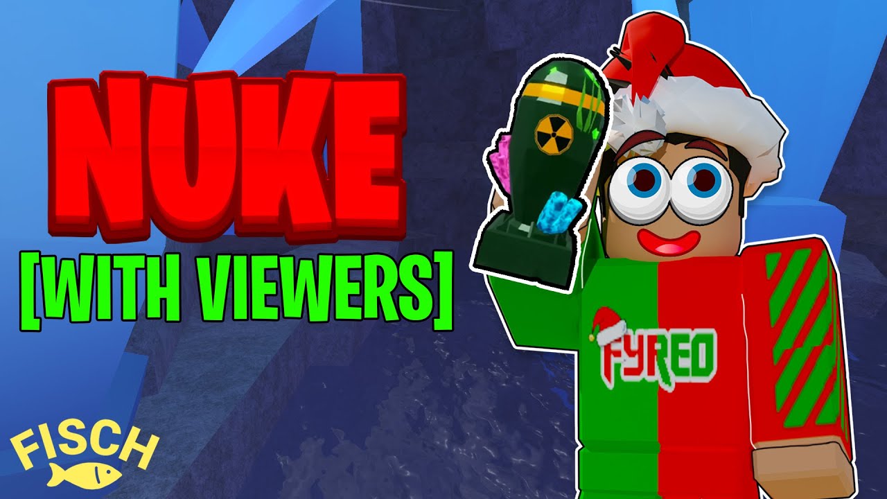 🔴LAUNCHING NUKE With Viewers In Roblox Fisch - YouTube