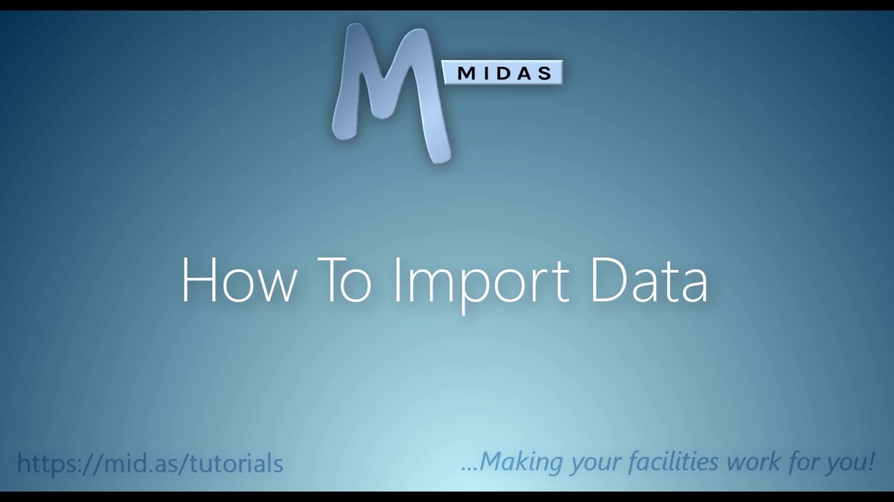 MIDAS: How To Import Data - YouTube