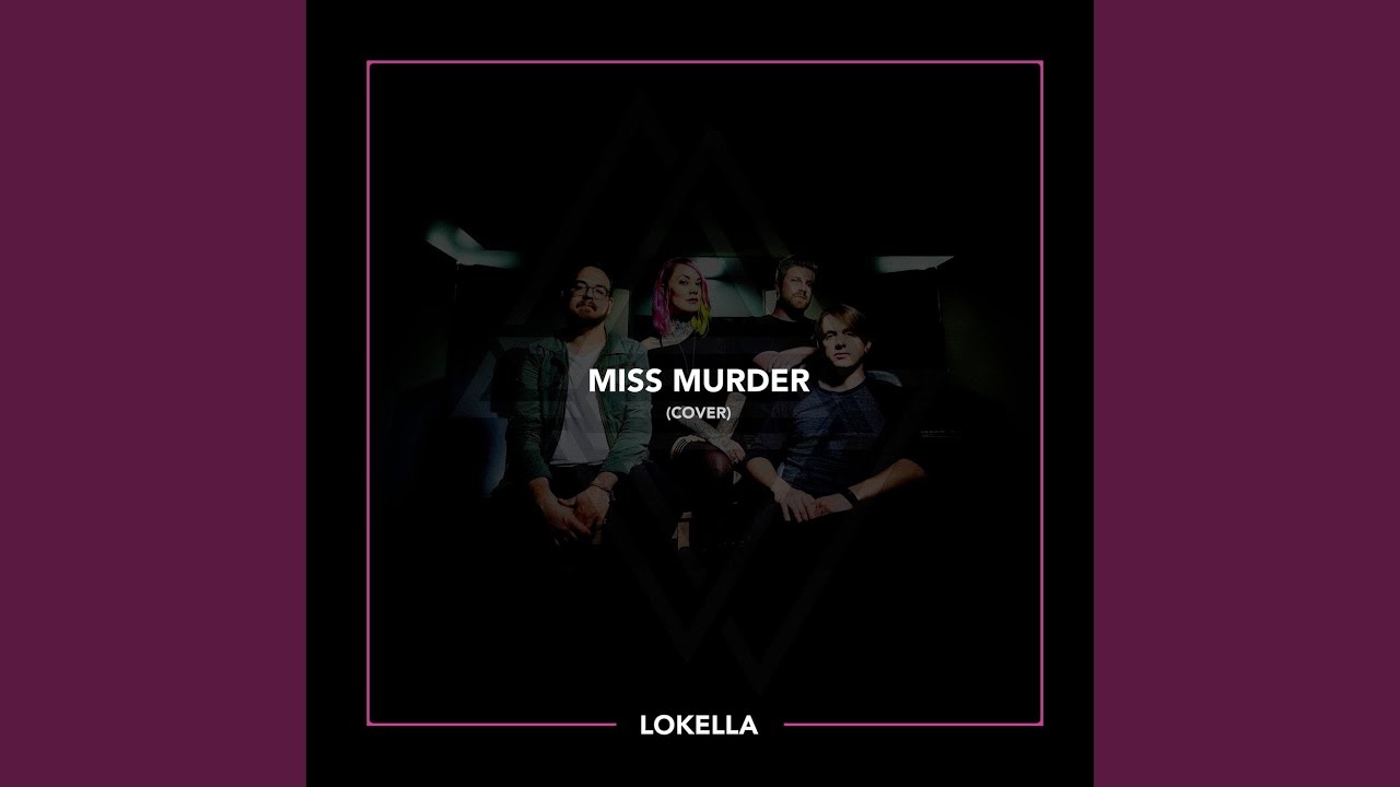 Miss Murder (Cover) - YouTube Music