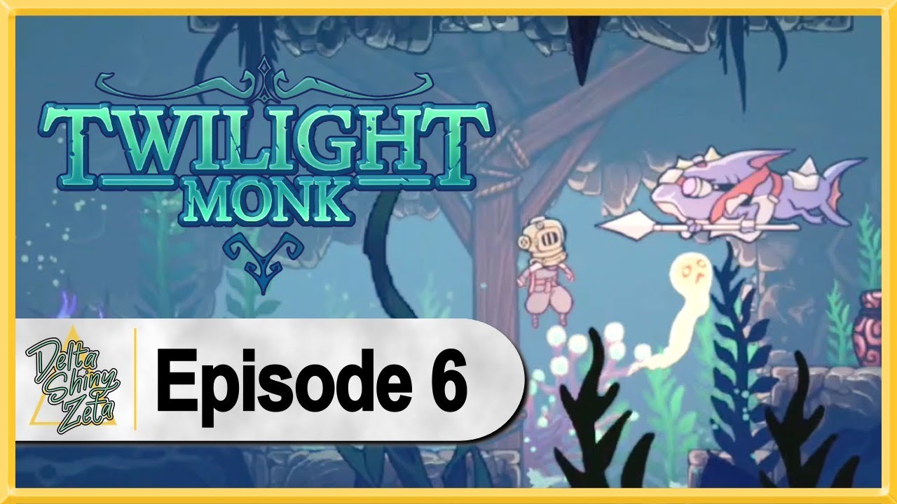 Twilight Monk WALKTHROUGH PLAYTHROUGH LET'S PLAY GAMEPLAY - Part 6 ...