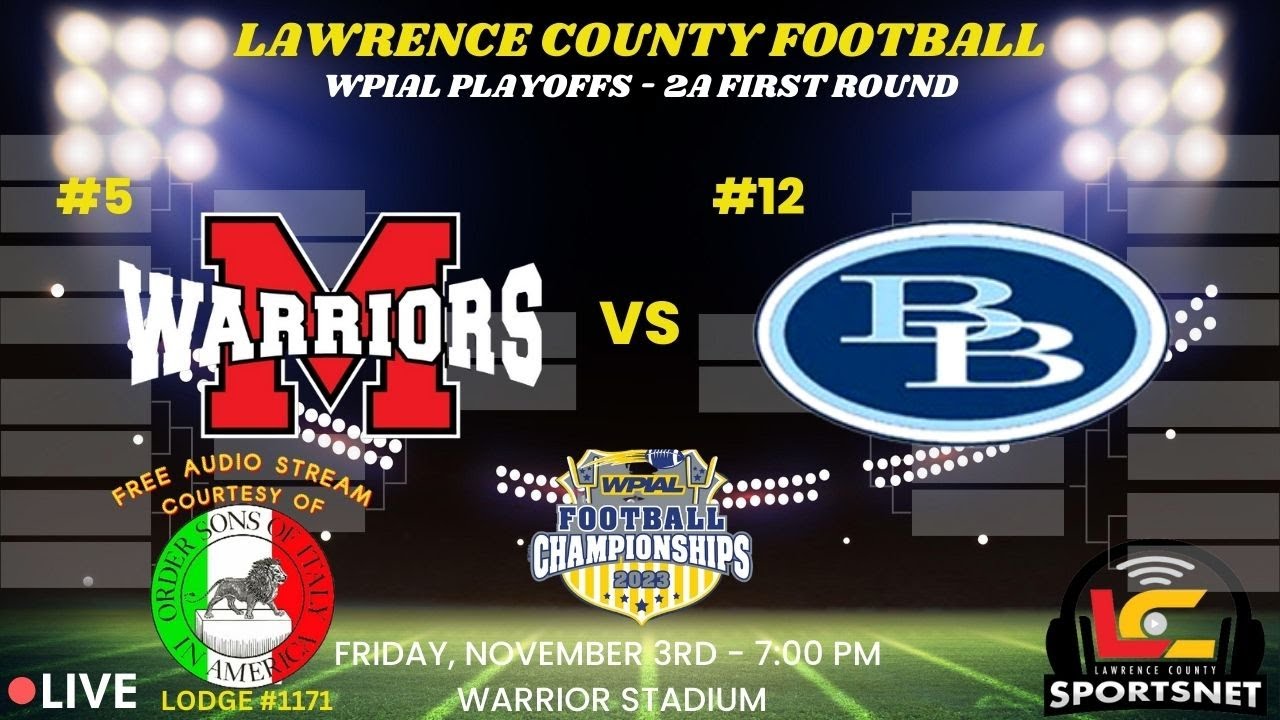 #5 Mohawk Warriors vs. #12 Burrell Buccaneers - WPIAL Football Playoffs ...