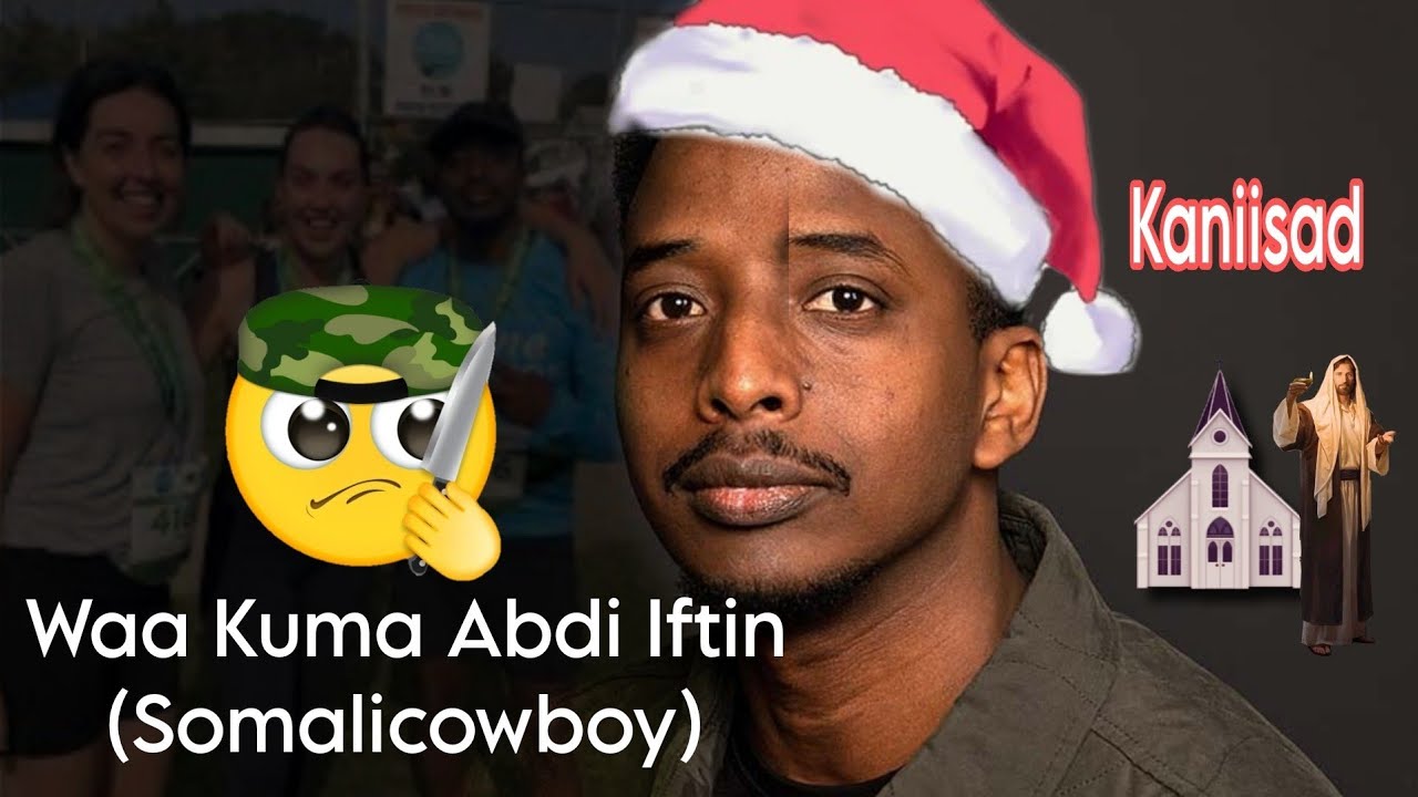 WAA KUMA SOMALI COWBOY || ABDI IFTIN (SOMALI COWBOY AWAAAL LAAWE ...