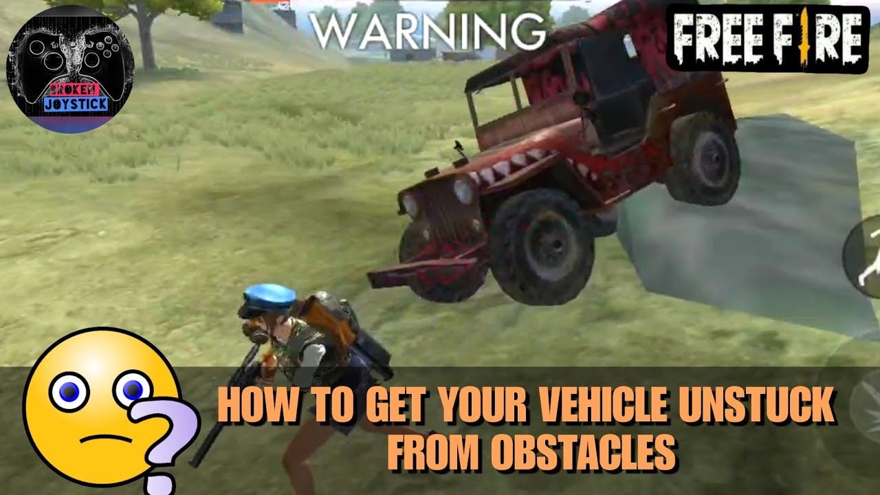 How to get your vehicle unstuck from obstacles in free fire || GARENA ...