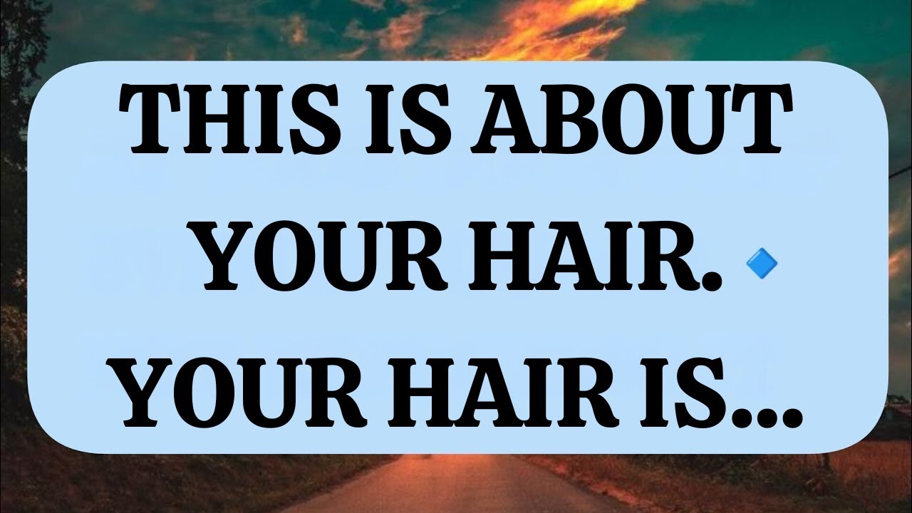 Angel message: THIS IS ABOUT YOUR HAIR.. YOUR HAIR 💌 God message ...