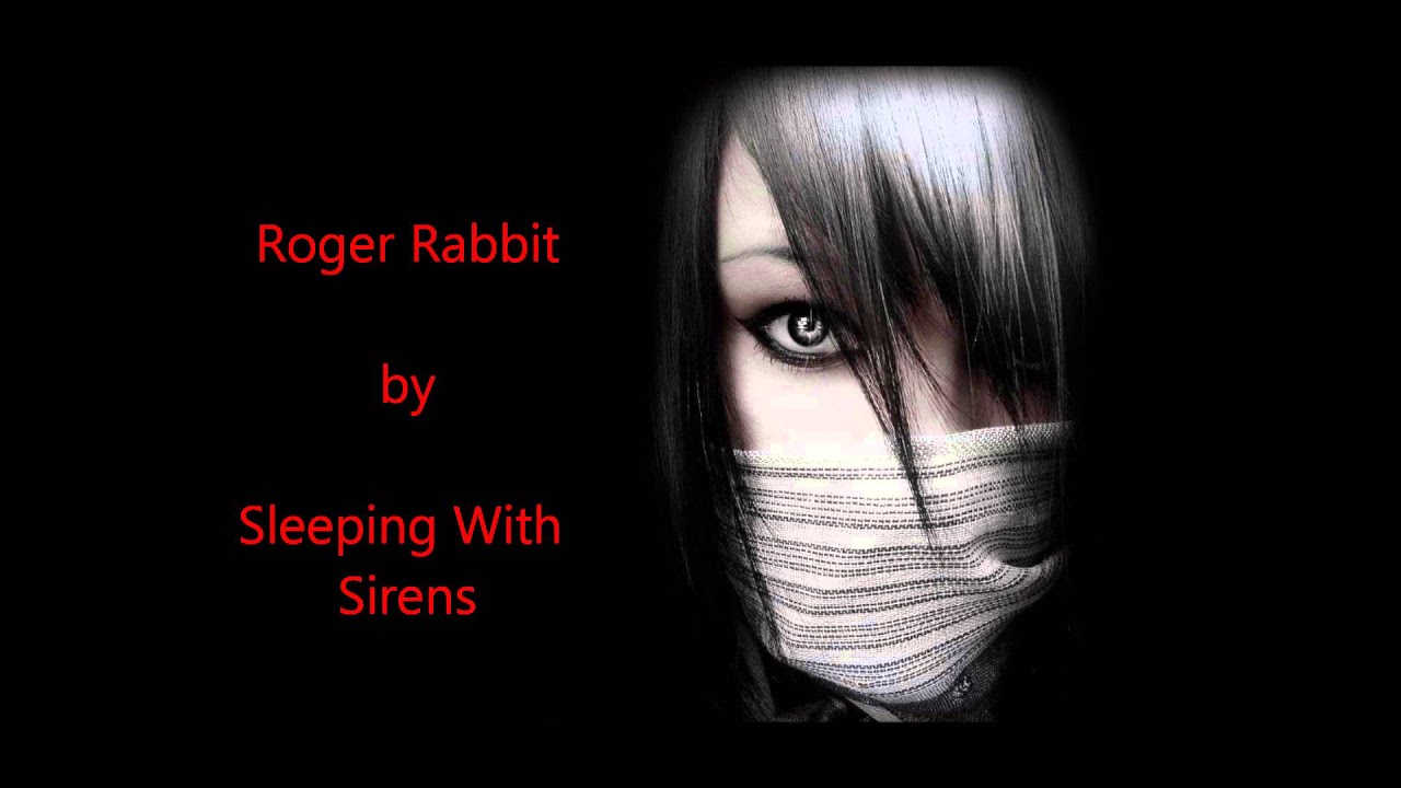 Roger Rabbit-Sleeping With Sirens-Pitch Mayhem - YouTube