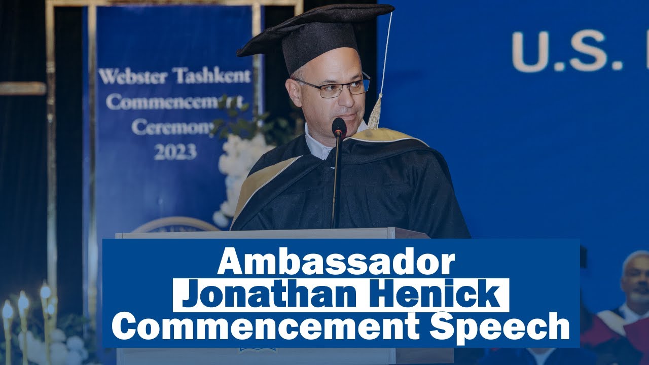 Jonathan Henick, US ambassador to Uzbekistan, delivers the Commencement ...