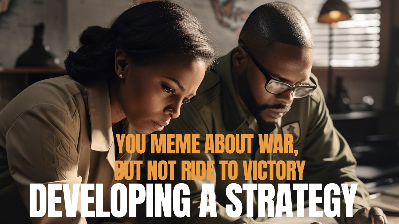 You Meme About War, But Never Ride To Victory - Developing a Strategy ...