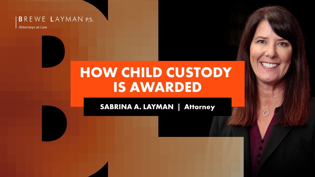 How Child Custody is Awarded | Sabrina Layman - YouTube