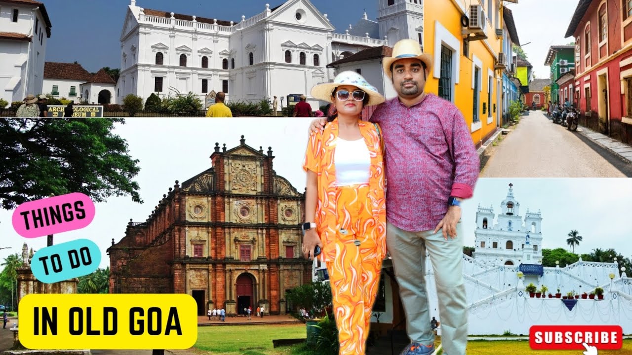 Ep 10: Day - 6 l Things to do in Old Goa l Old Goa Churches l Panjim ...