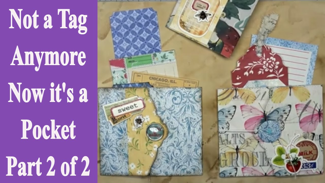 Not a Tag Anymore - Now it's a Pocket - Part 2 of 2 - YouTube