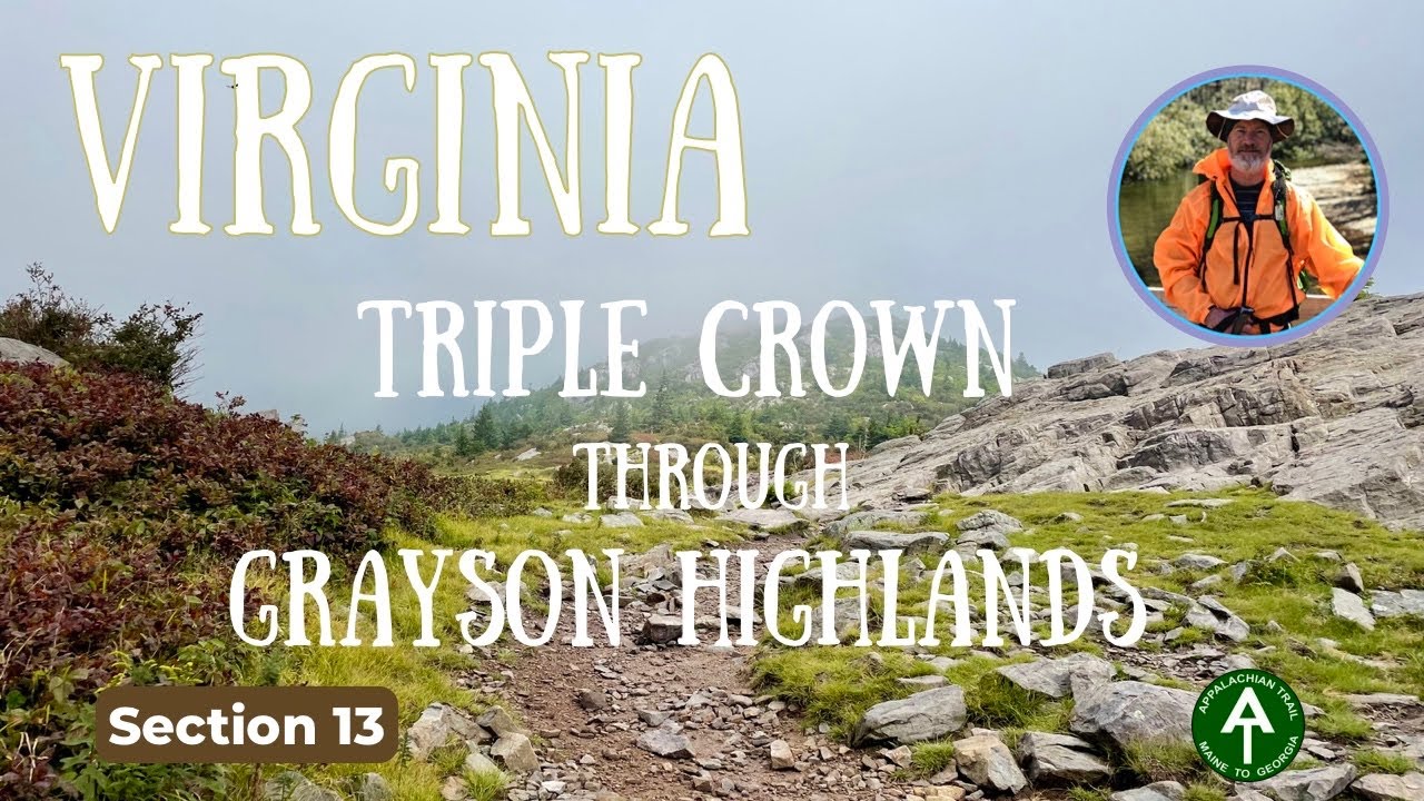 Virginia - Triple Crown through Grayson Highlands - YouTube