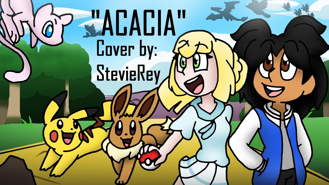 Pokemon Gotcha! Acacia (Cover by StevieRey) - YouTube