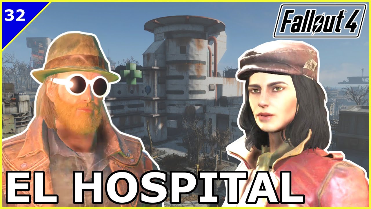 FALLOUT 4 #32 (PC) [3622] EL HOSPITAL | GAMEPLAY ESPAÑOL - YouTube