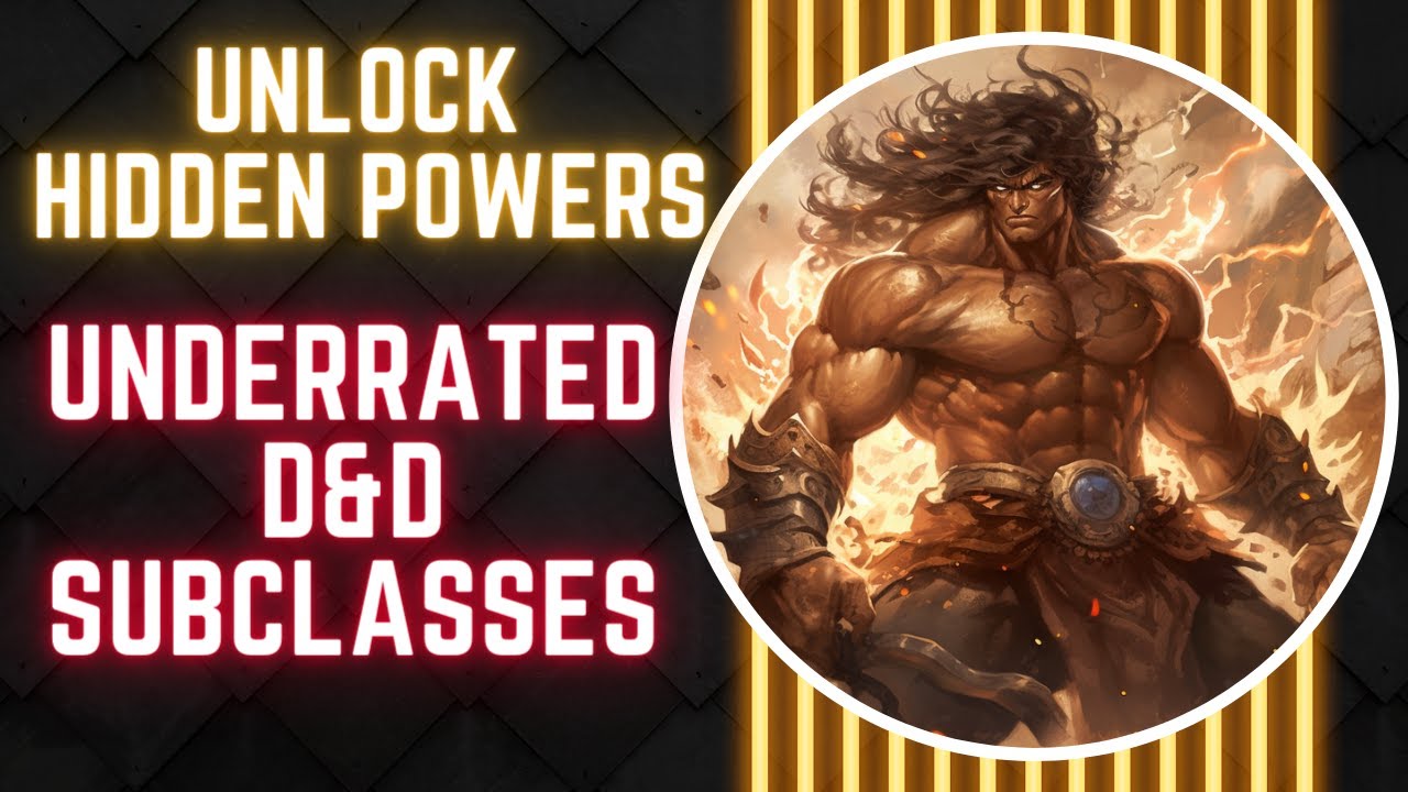 Unlock Hidden Powers: Top 3 Underrated D&D Subclasses You NEED to Try ...