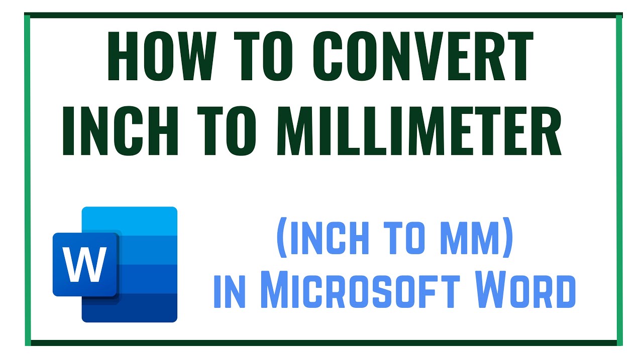 How To Convert Inch To Millimeter inch To Mm In Microsoft Word YouTube how-to-convert-inch-to-millimeter-inch-to-mm-in-microsoft-word-youtube