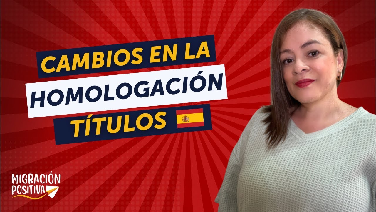 ESTUDIAR 🟢 Cómo Homologar El Título en España | Cambios 2024| 👩‍🎓 - YouTube