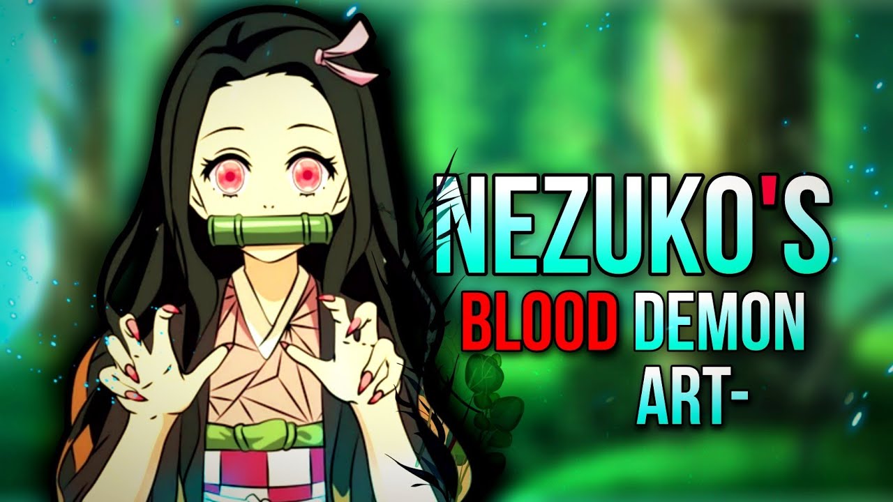 Nezuko blood demon art - Explained | Demon Slayer - YouTube