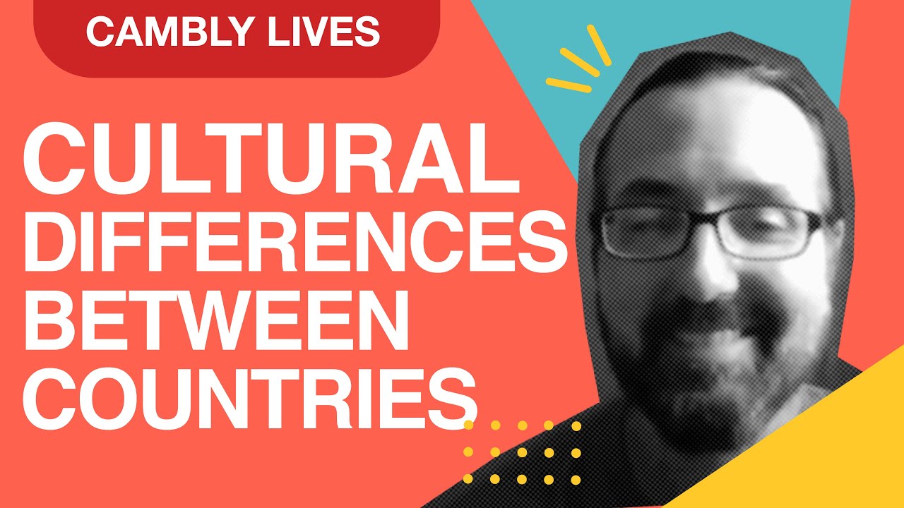 Cambly Lives #19 - Cultural Differences Between Countries - YouTube