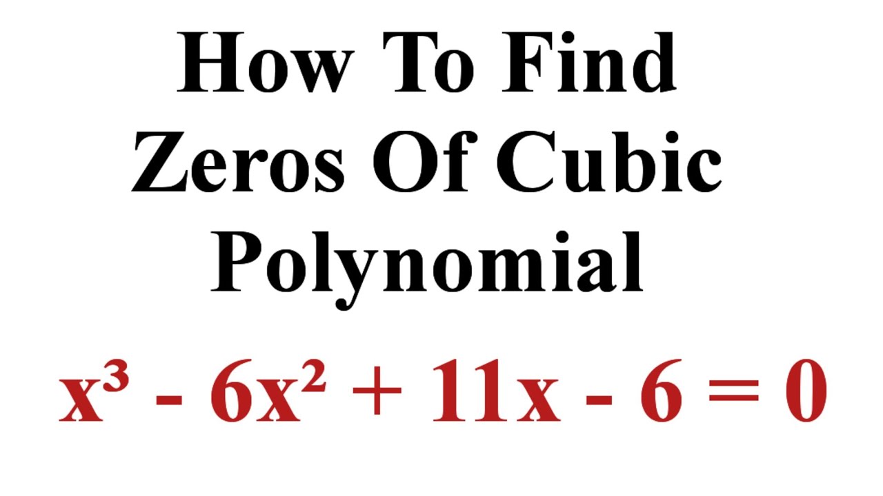 How To Find Zeros Of Cubic Polynomial Class 10 YouTube How To Find Zeros Of Cubic Polynomial Class 10 YouTube
