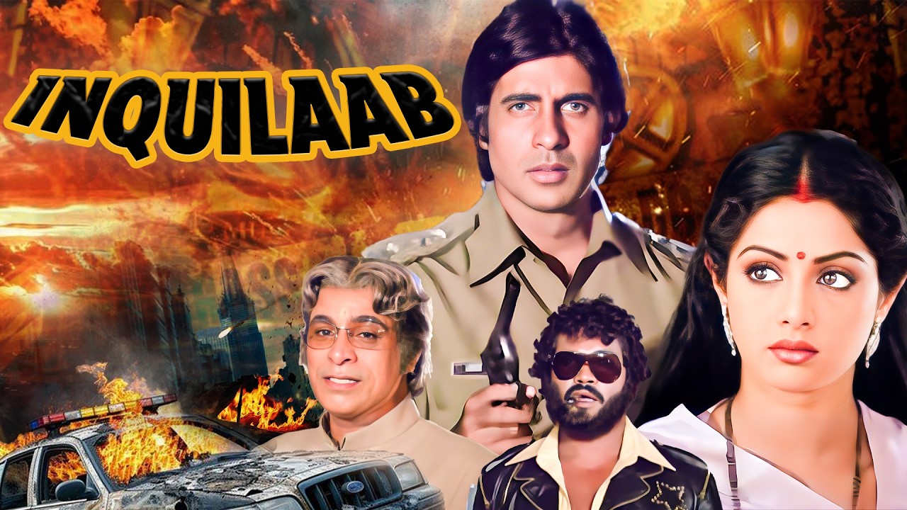 Inquilaab Full Hindi Movie 4K | Amitabh Bachchan, Sridevi | Kader Khan ...
