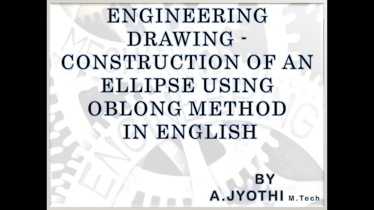 How to Draw an Ellipse using Oblong method, Explanation in English ...